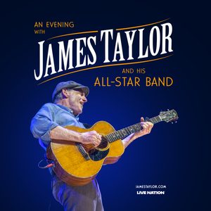 An Evening with James Taylor and His All-Star Band | Saratoga ...
